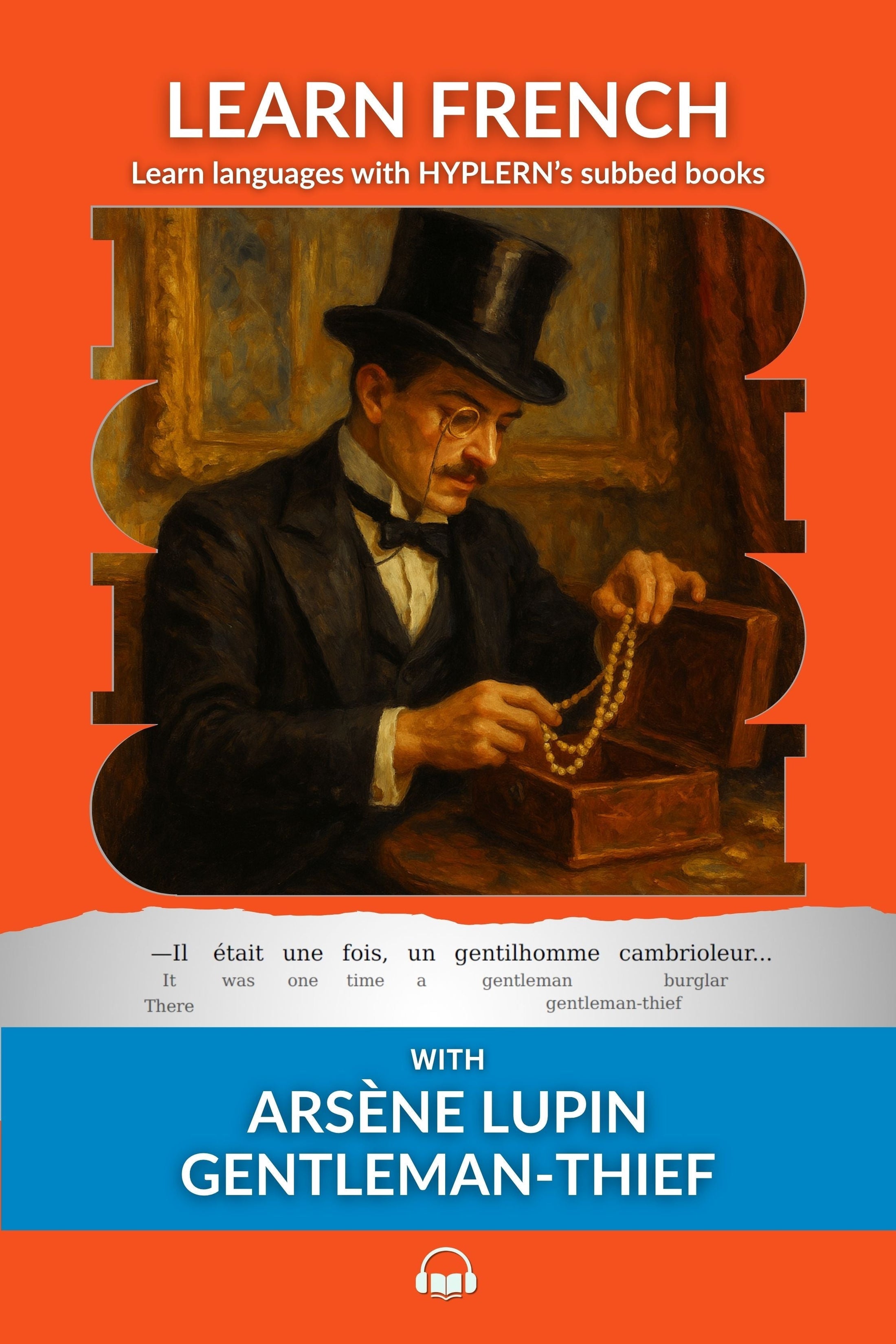 Dive into Mystery & Mastery — Why Lupin + Interlinear Works – HypLern