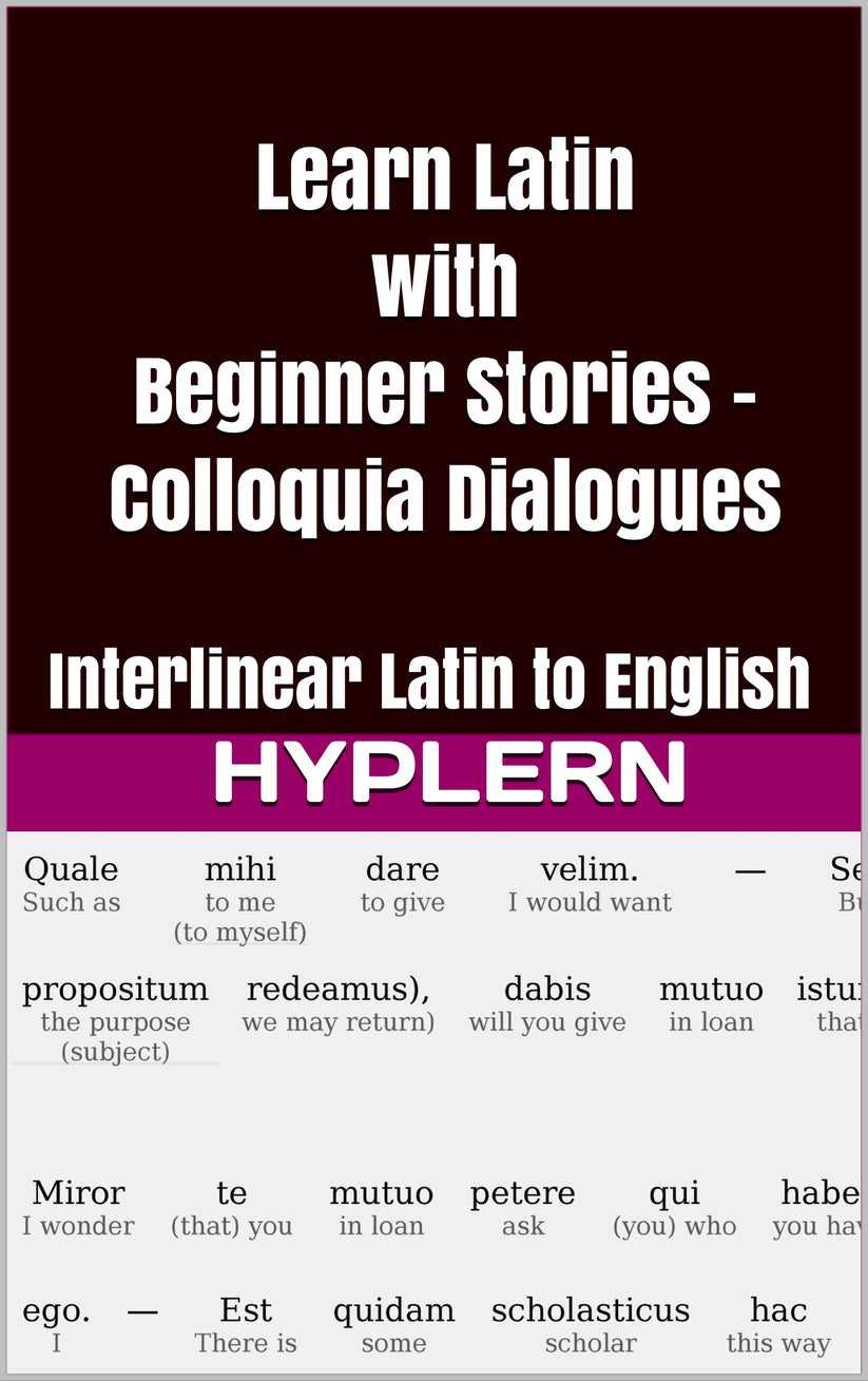 Learn to Read Latin with Beginner Stories: Colloquia Dialogues – HypLern
