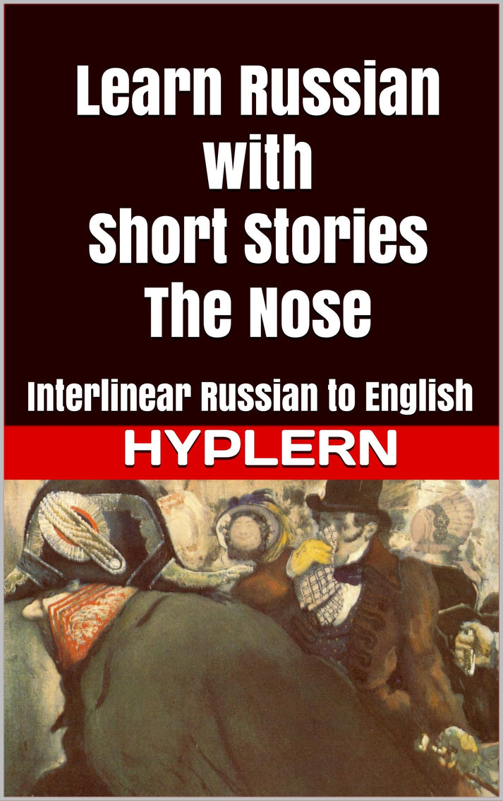 Learn to Read Russian with Gogol's Nos – HypLern